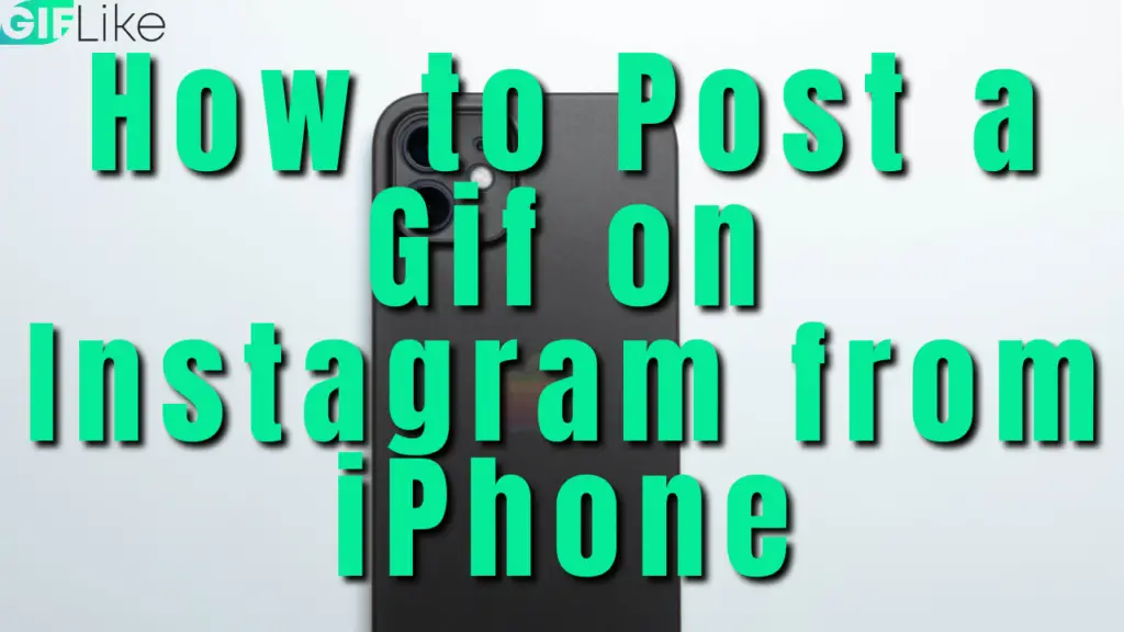 How To Post A Gif On Instagram From IPhone The Easiest Way GIF Like how-to-post-a-gif-on-instagram-from-iphone-the-easiest-way-gif-like